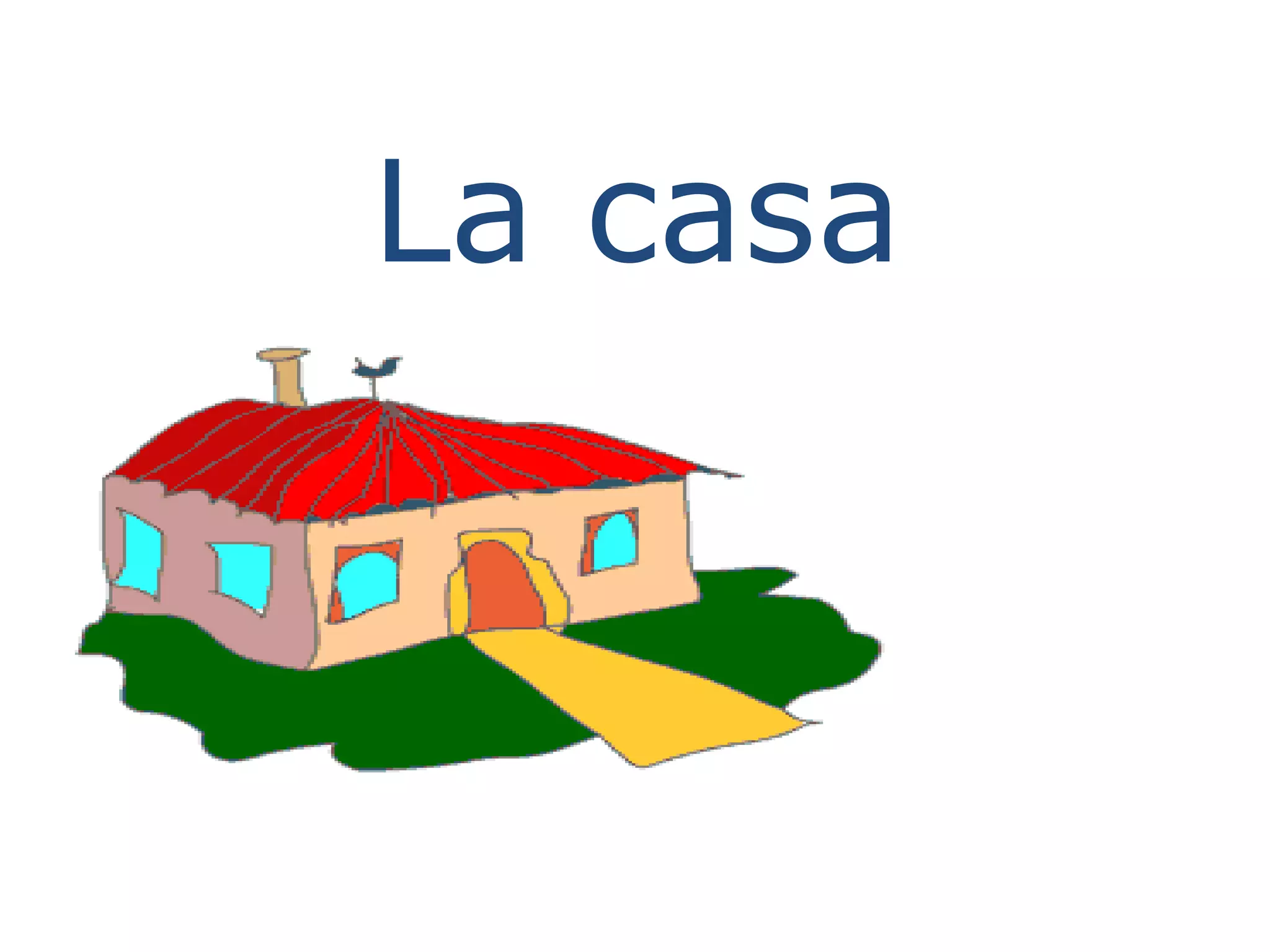 La casa | PPT