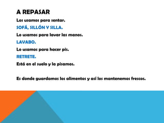 VOCABULARIO EN ESPAÑOL SOBRE OBJETOS Y PARTES DE LA CASA | PPTX