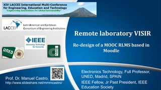 Remote Laboratory VISIR - Re-design of a MOOC RLMS based in Moodle | PPT