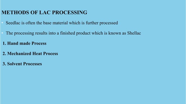 Lac culture | PPTX | Agriculture | Industries
