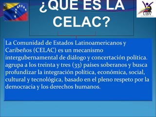 La celac | PPT