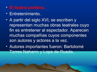 La celestina y el teatro renacentista | PPT