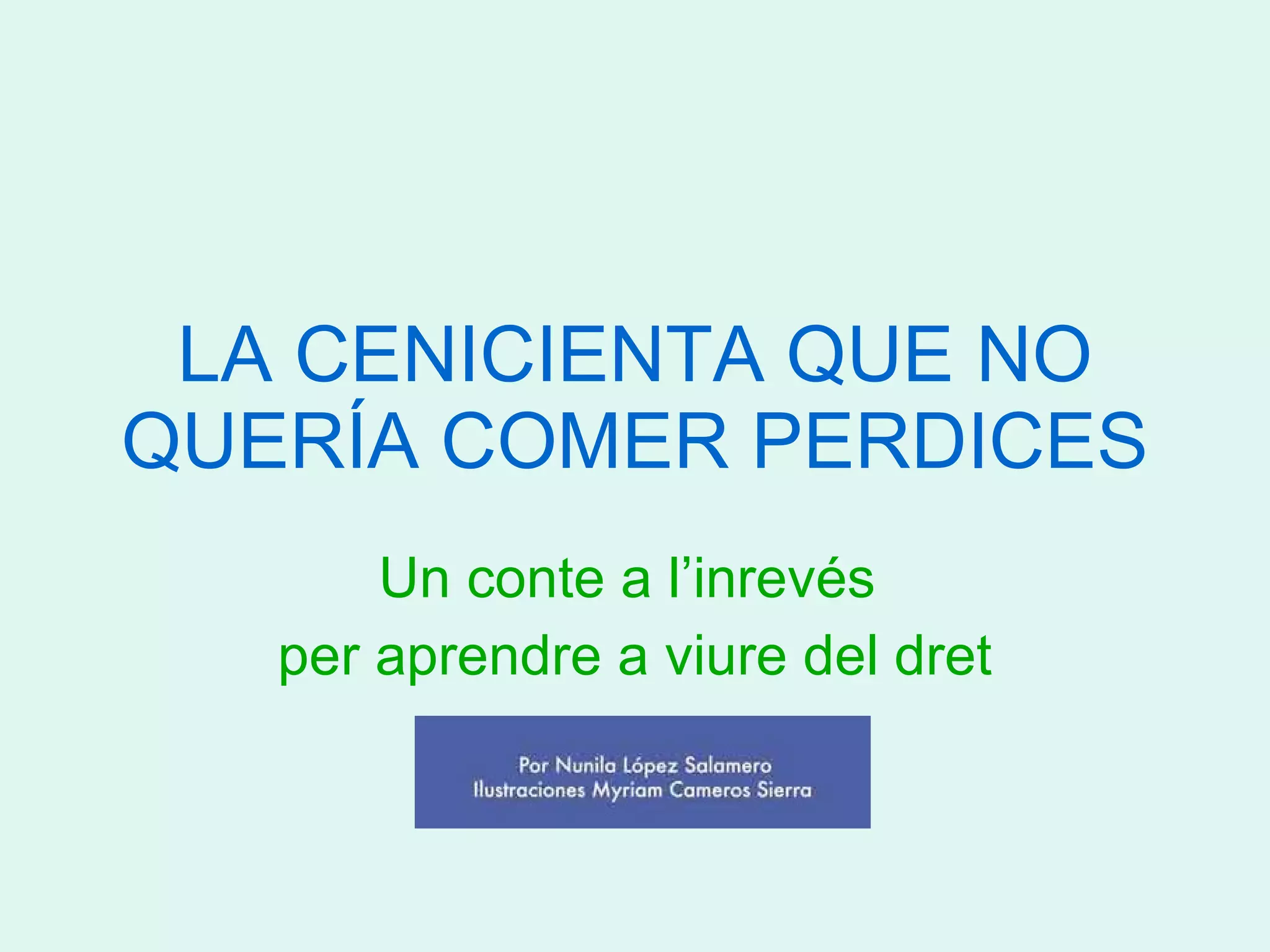 La Cenicienta Que No QueríA Comer Perdices | PPT