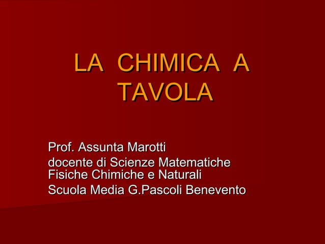 La chimica a tavola | PPT