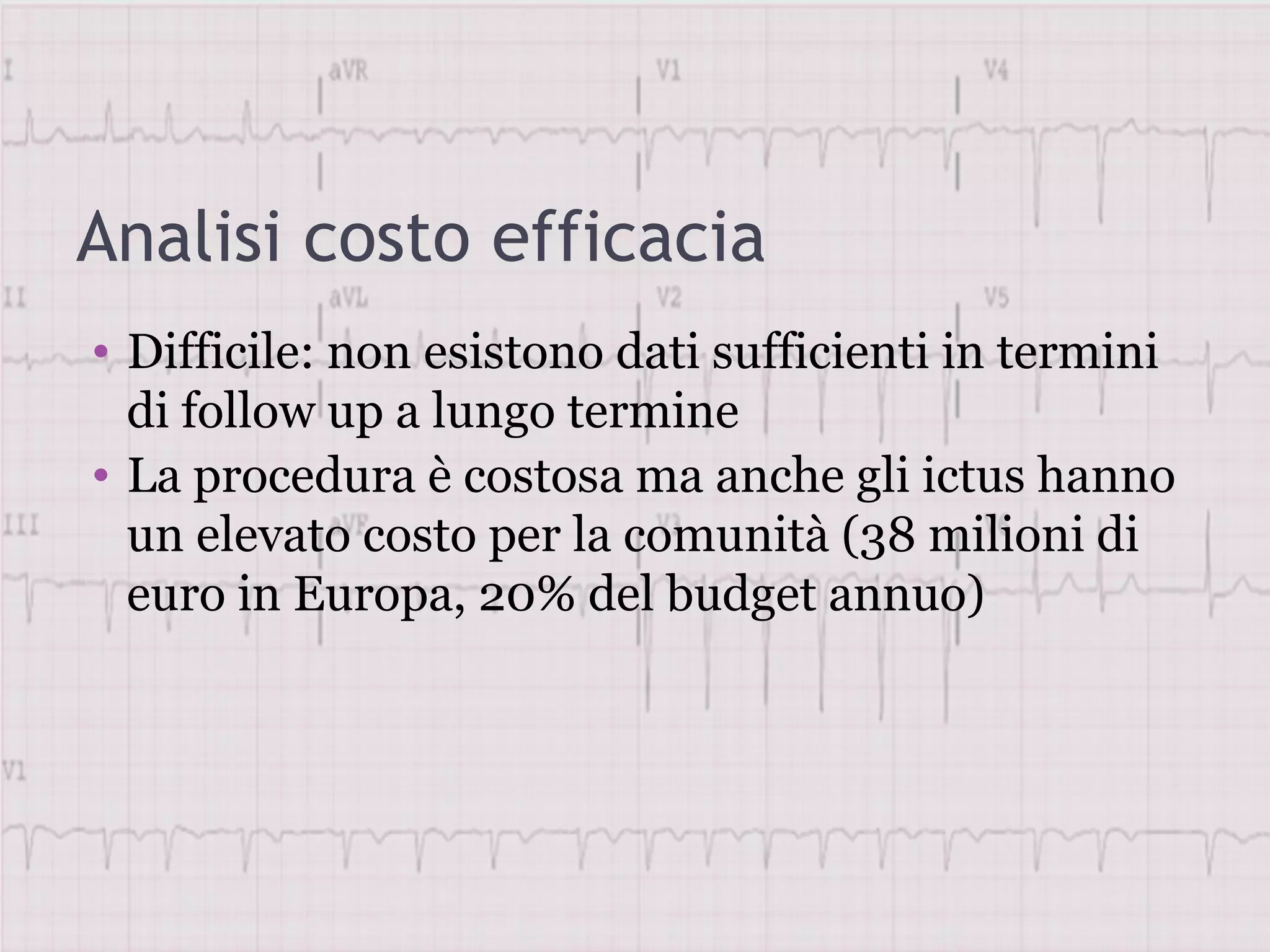 La chiusura percutanea dell'auricola pro definitivo | PPT