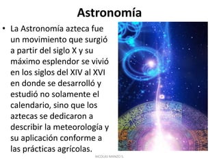 LA CIENCIA DE LOS AZTECAS. | PPTX