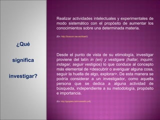 La ciencia y el proceso de investigación | PPS