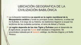 LA CIVILIZACIÓN BABILÓNICA Y SUS APORTES AL ARTE.pptx
