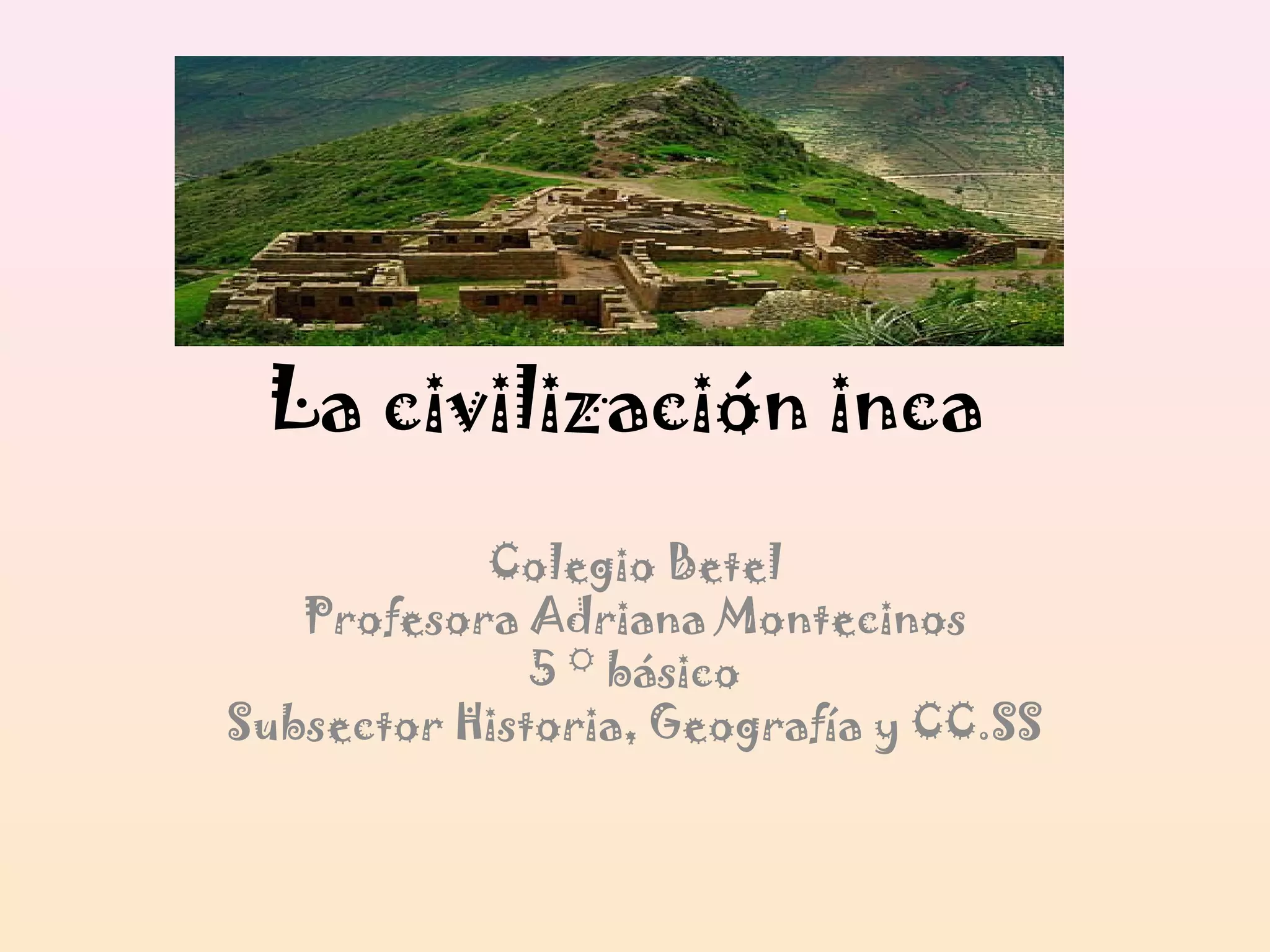 La civilización inca | PPT