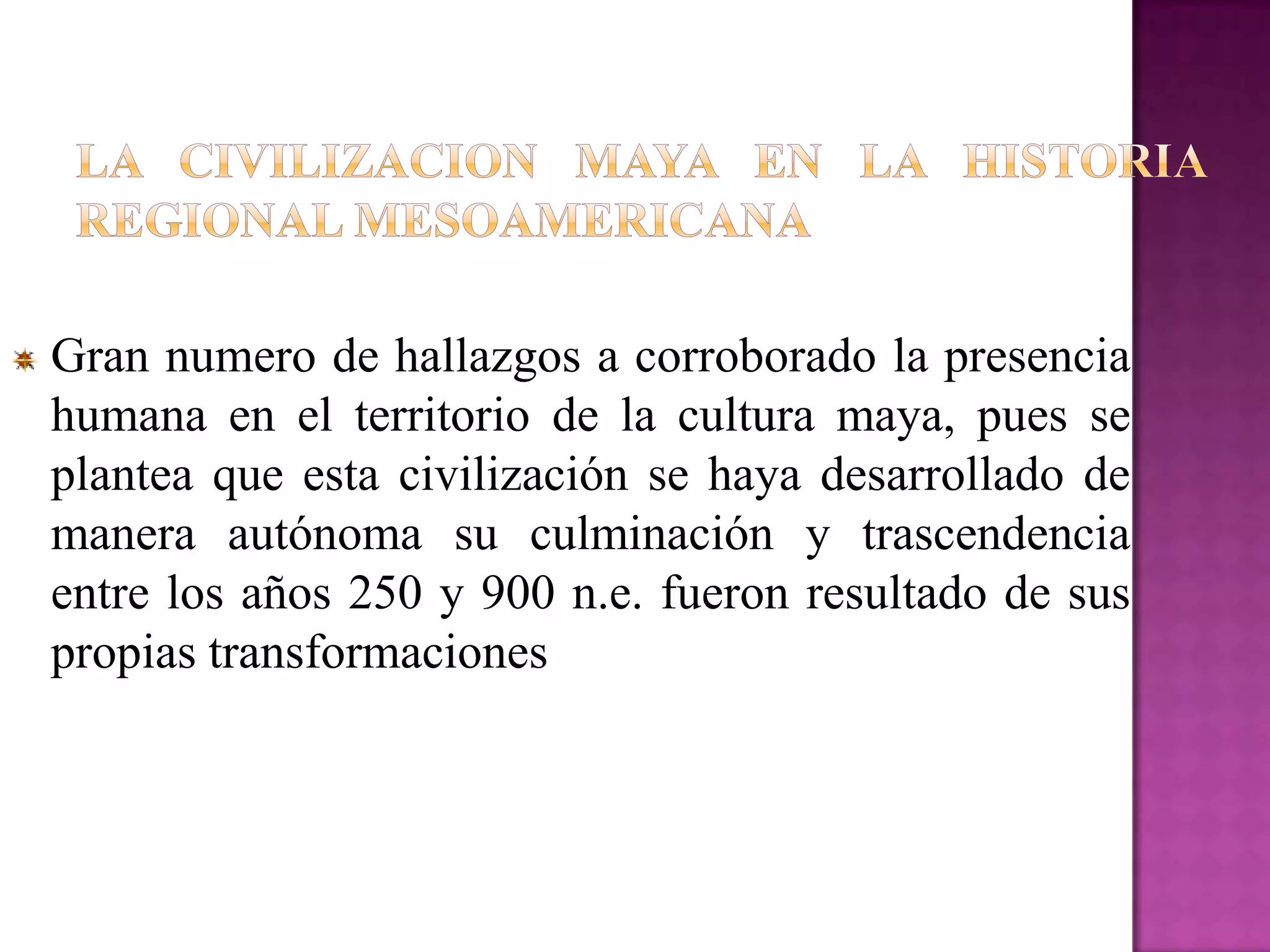 La civilizacion maya | PPT