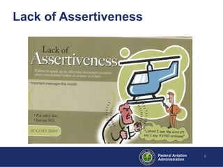 Airworthiness: Human Factors and the Lack of assertiveness | PPT