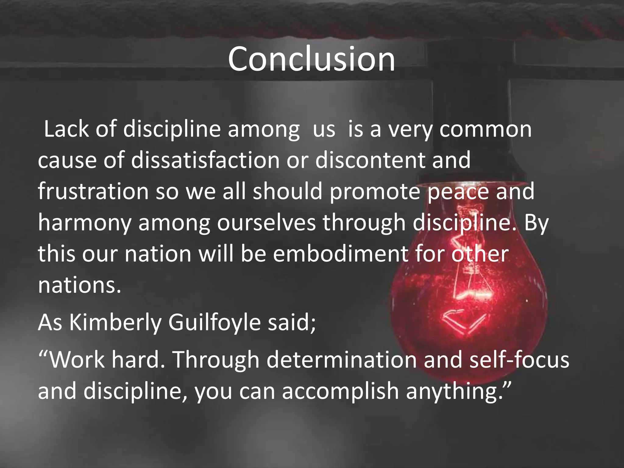 Lack of discipline a national disaster | PPTX