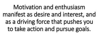 Lack of Motivation and Enthusiasm.ppdfxx | PPT