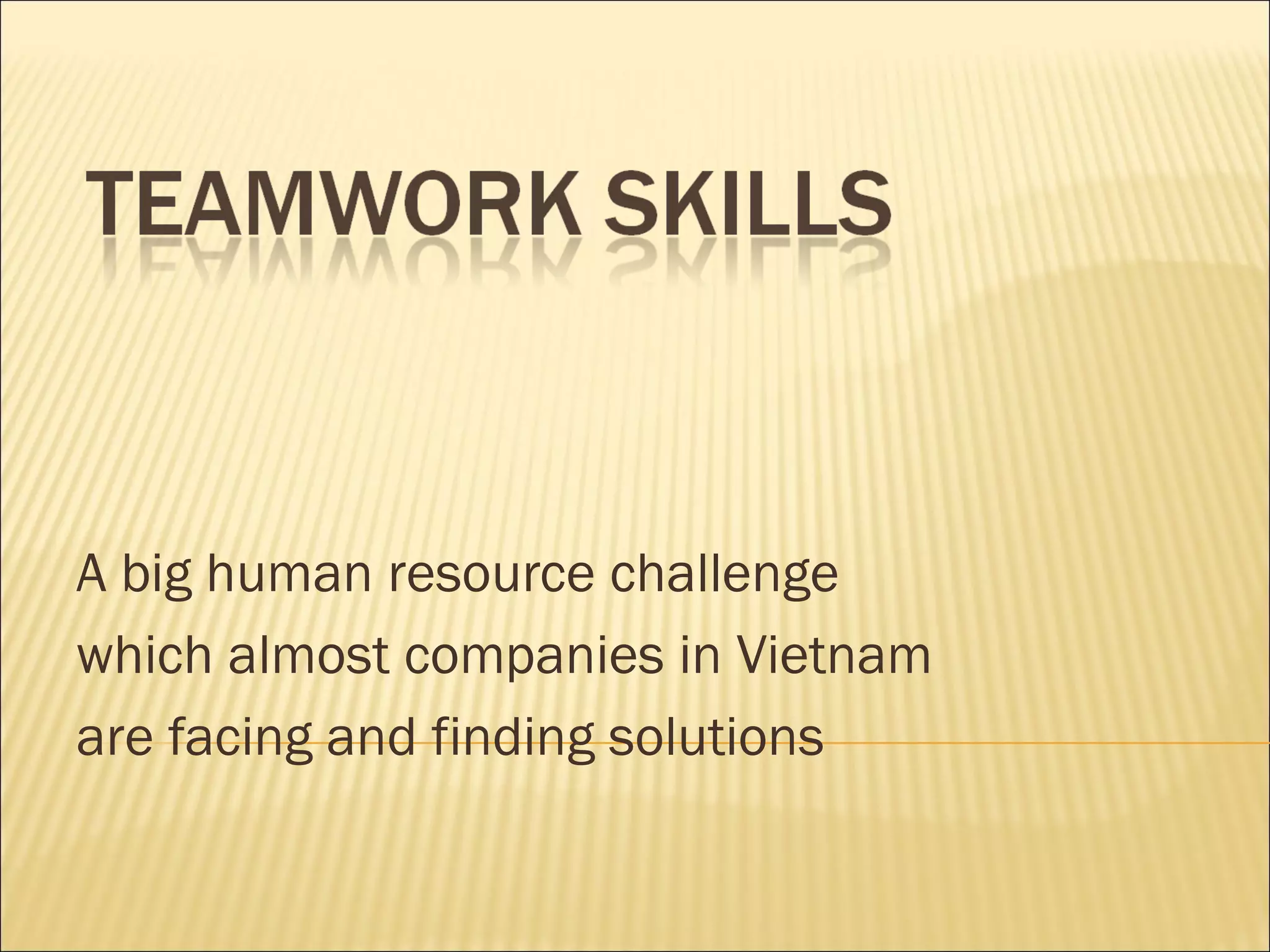 Lack of teamwork skills.1 | PPT