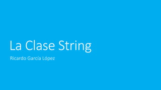 La clase string | PPT