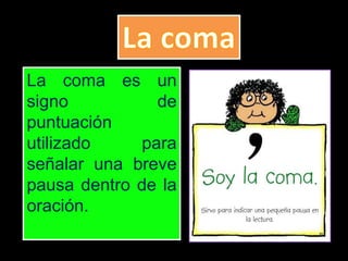 La coma | PPTX