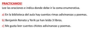 LA COMA ENUMERATIVA - comunicación primaria | PPTX