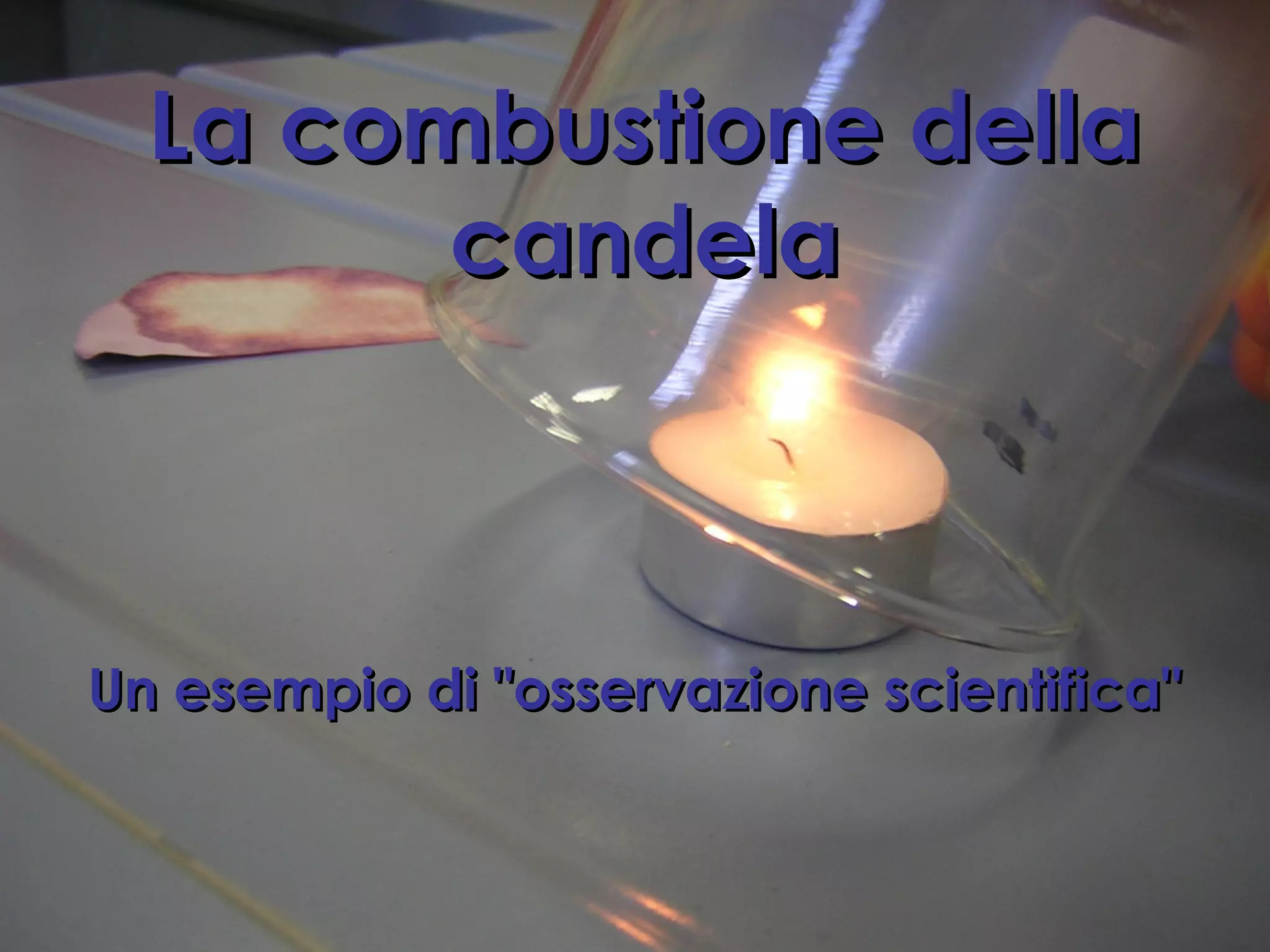 La combustione della candela 2011 | PPT