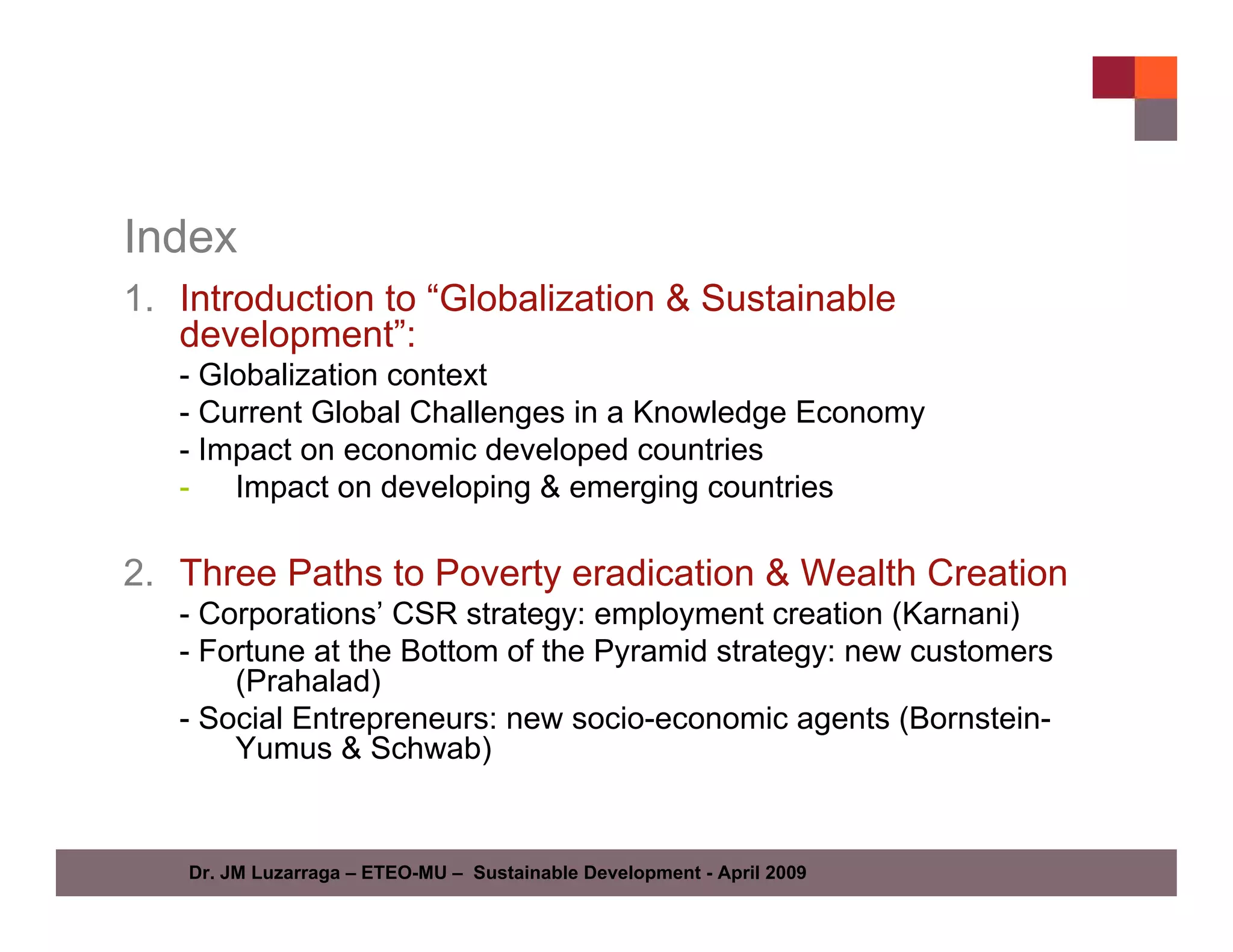 GLOBALIZATION & SUSTAINABLE DEVELOPMENT Strategies for Poverty ...