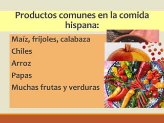 La_Comida_Hispana.ppt