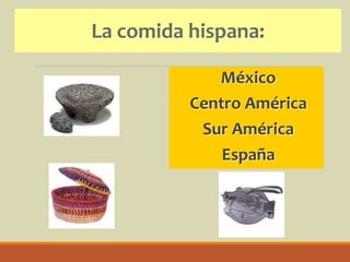 La_Comida_Hispana.ppt