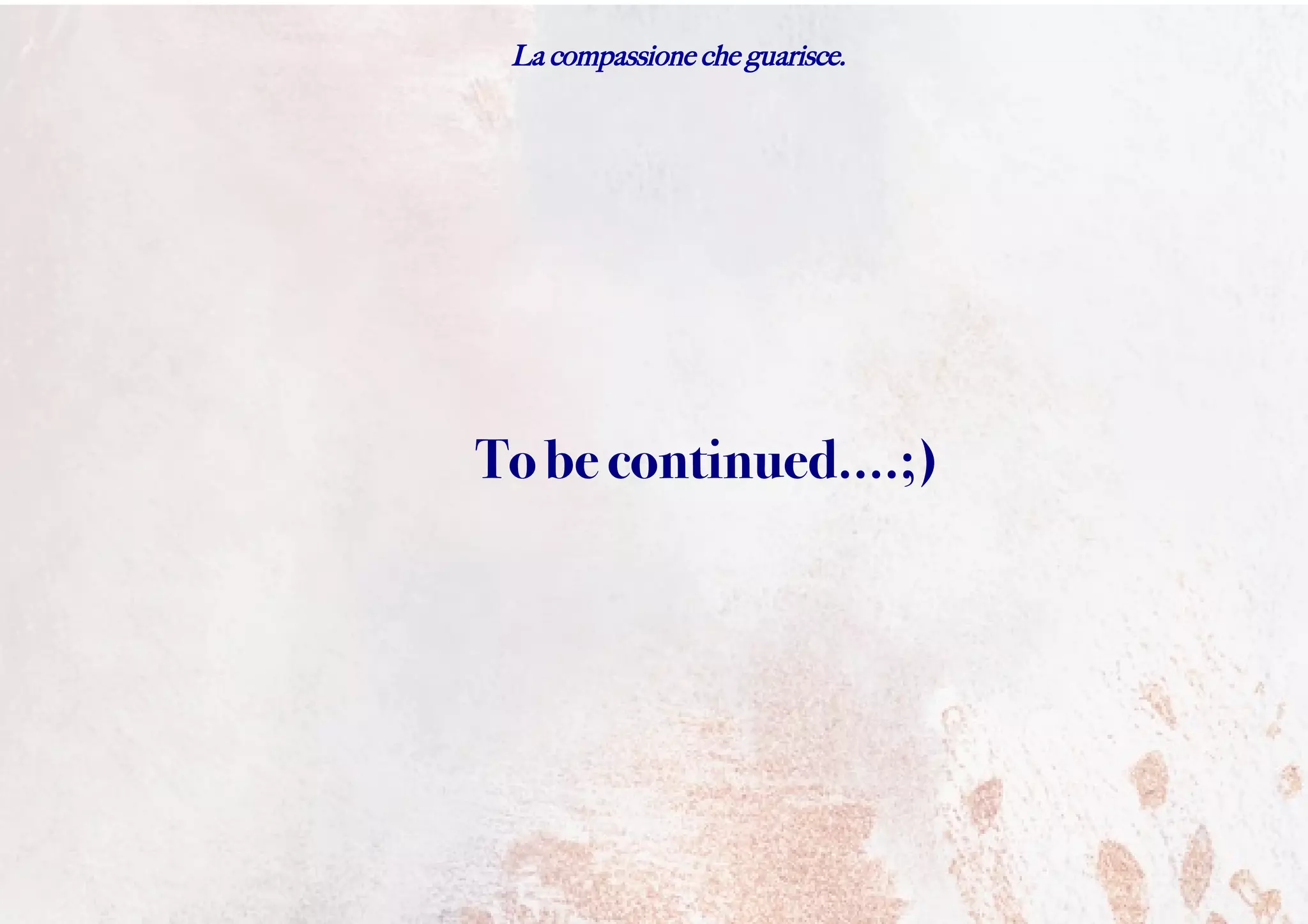 La compassione che guarisce | PPT