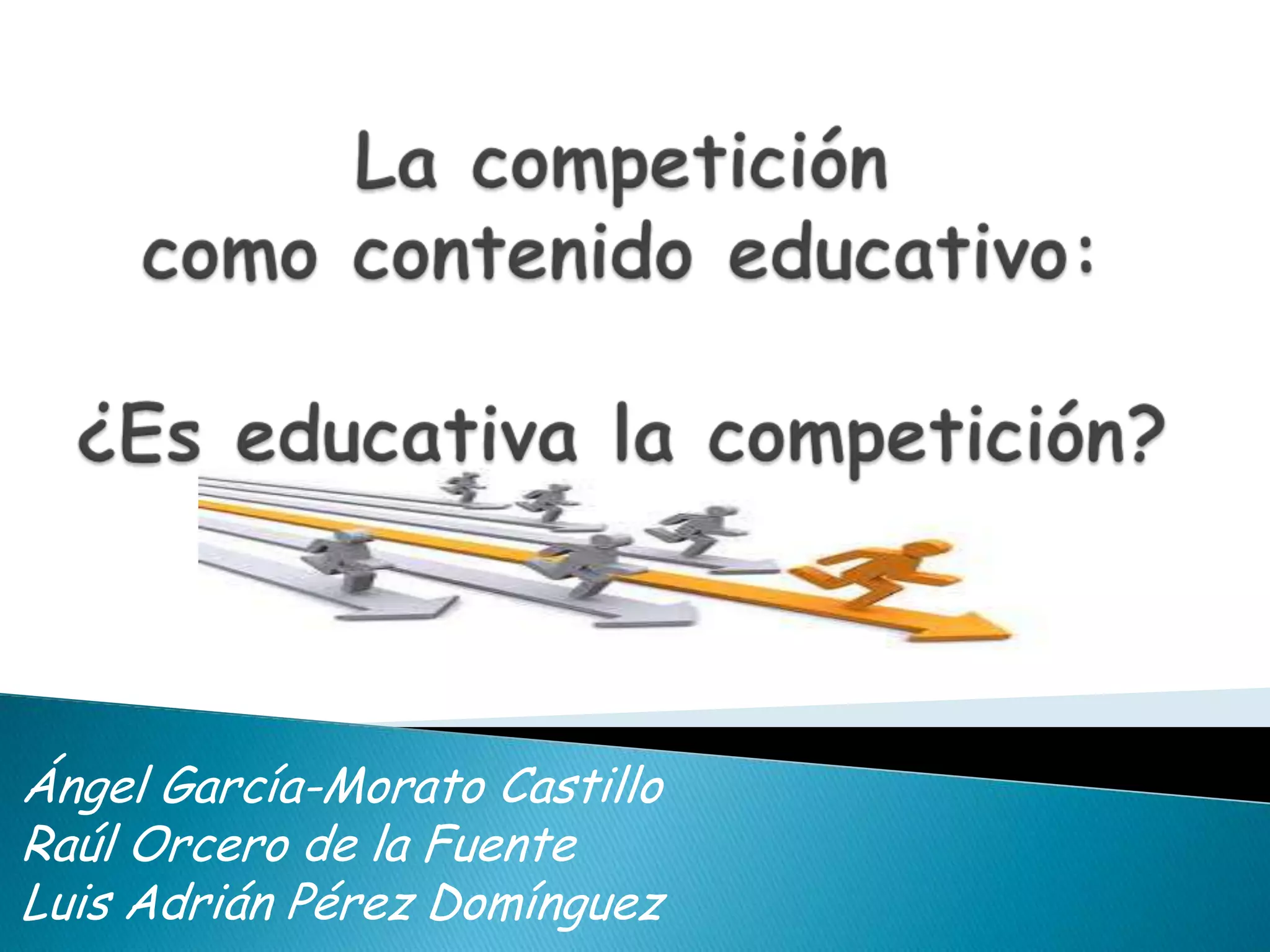 La competición como contenido educativo | PPTX