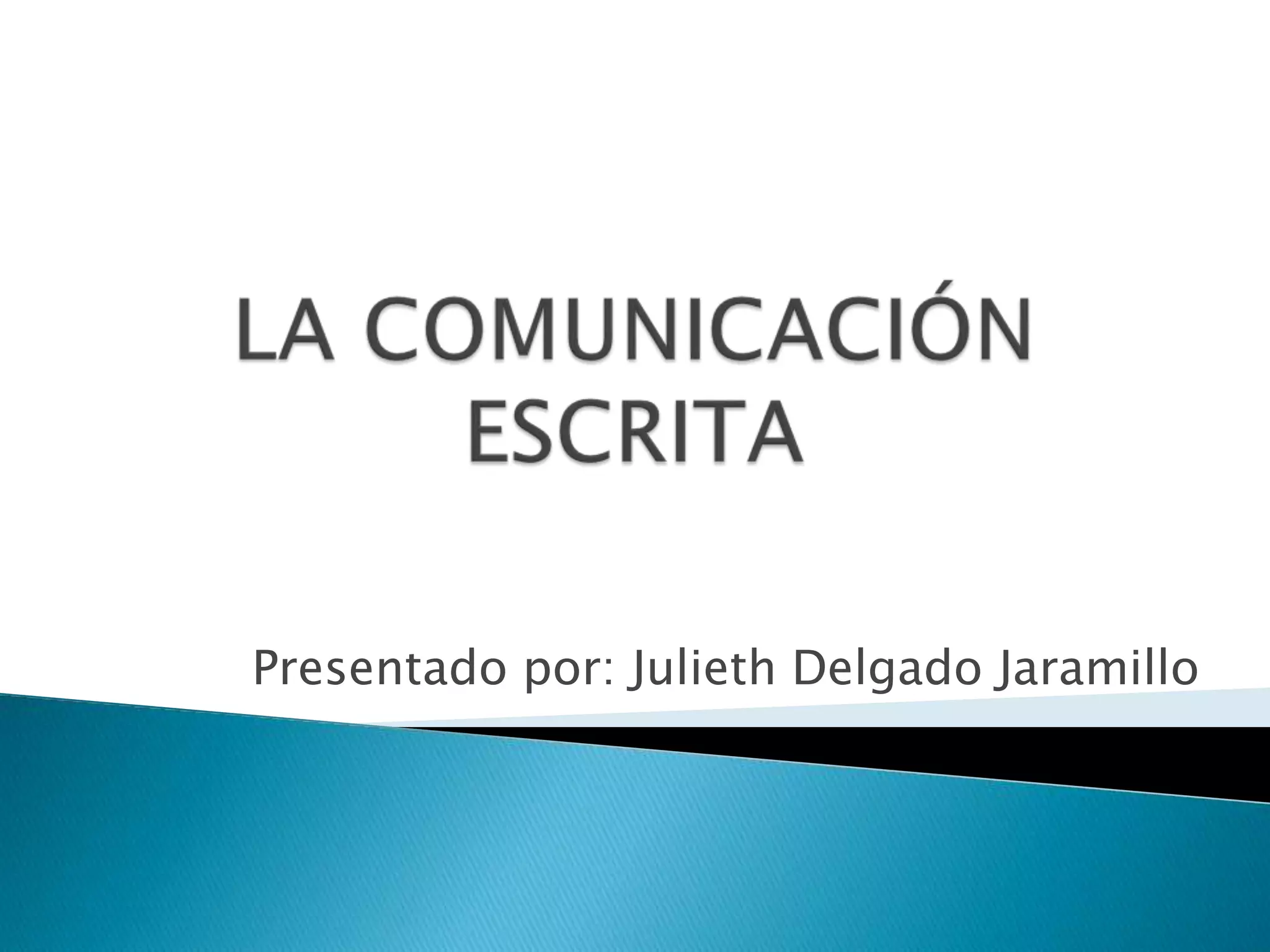 La comunicación escrita | PPTX