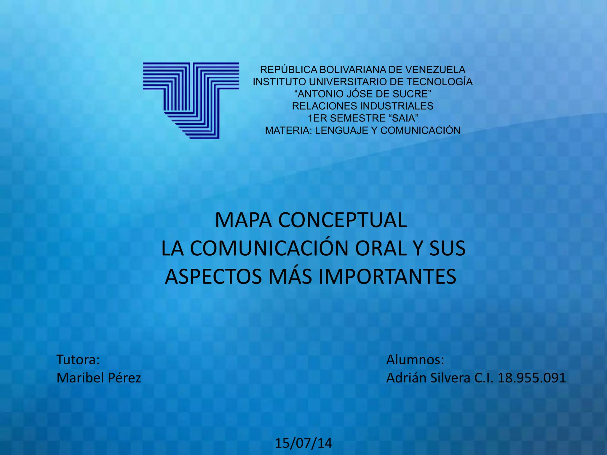 La comunicacion oral y aspectos mapa concep | PPTX