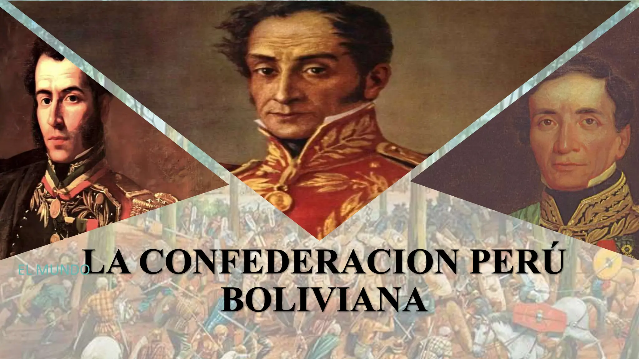 La confederacion Peru Boliviana PERU BOLIVIA.pptx