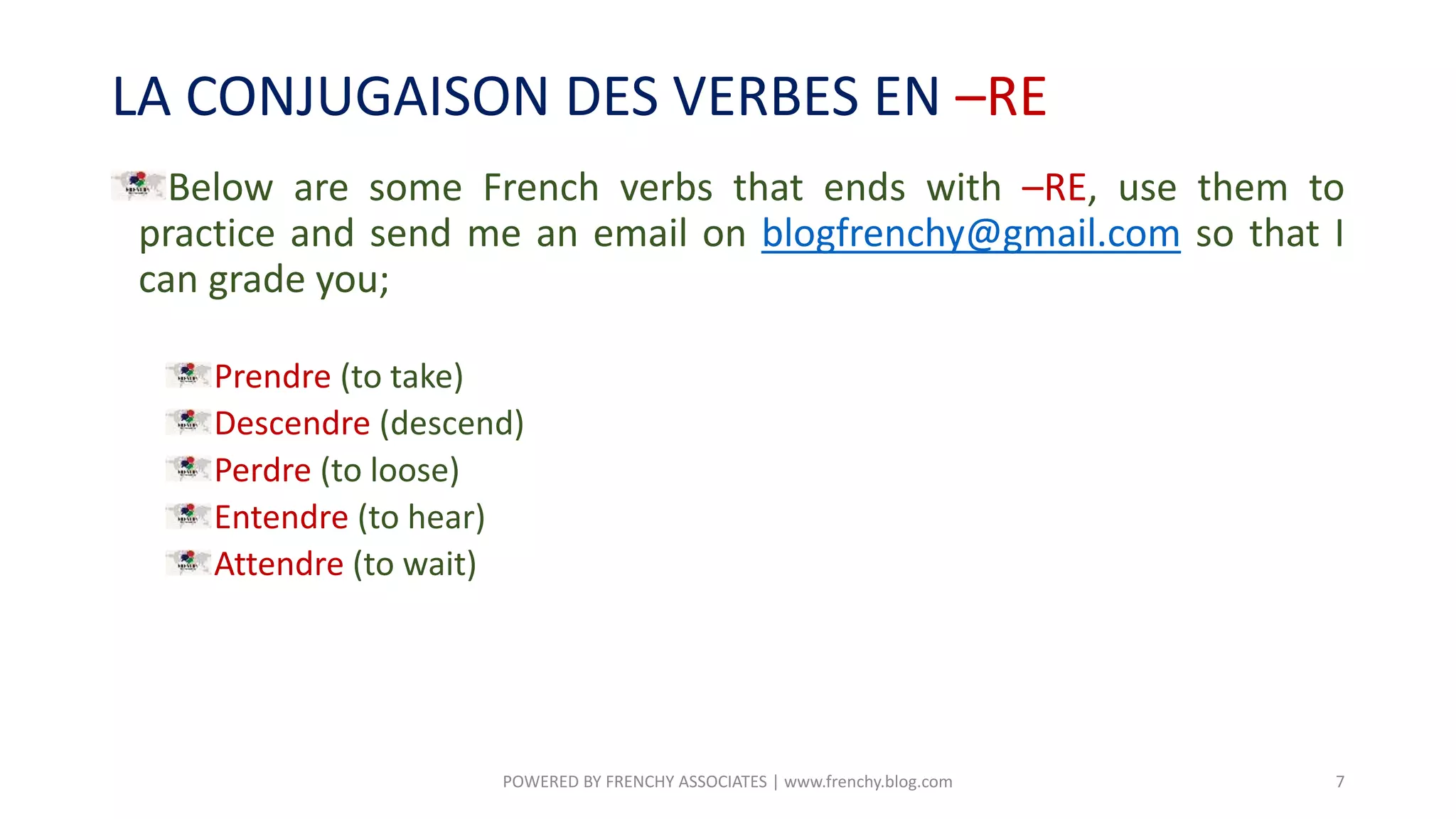 LA CONJUGAISON DES VERBES EN -RE PAR GANIAT SODEKE | PPT