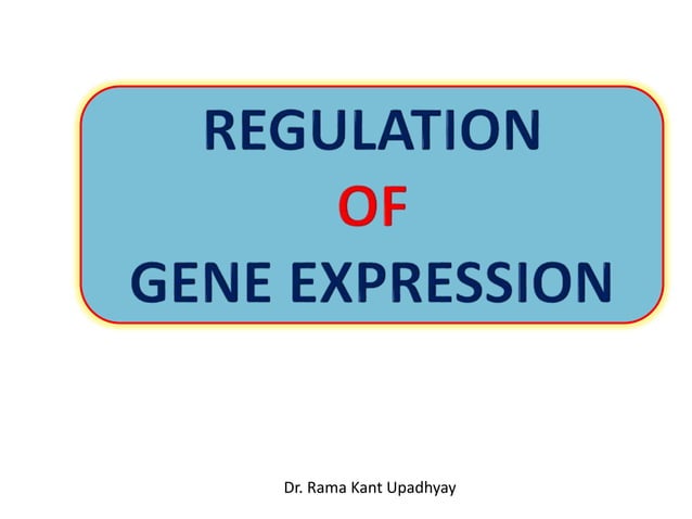 Regulation of gene expression LAC OPERON.pptx