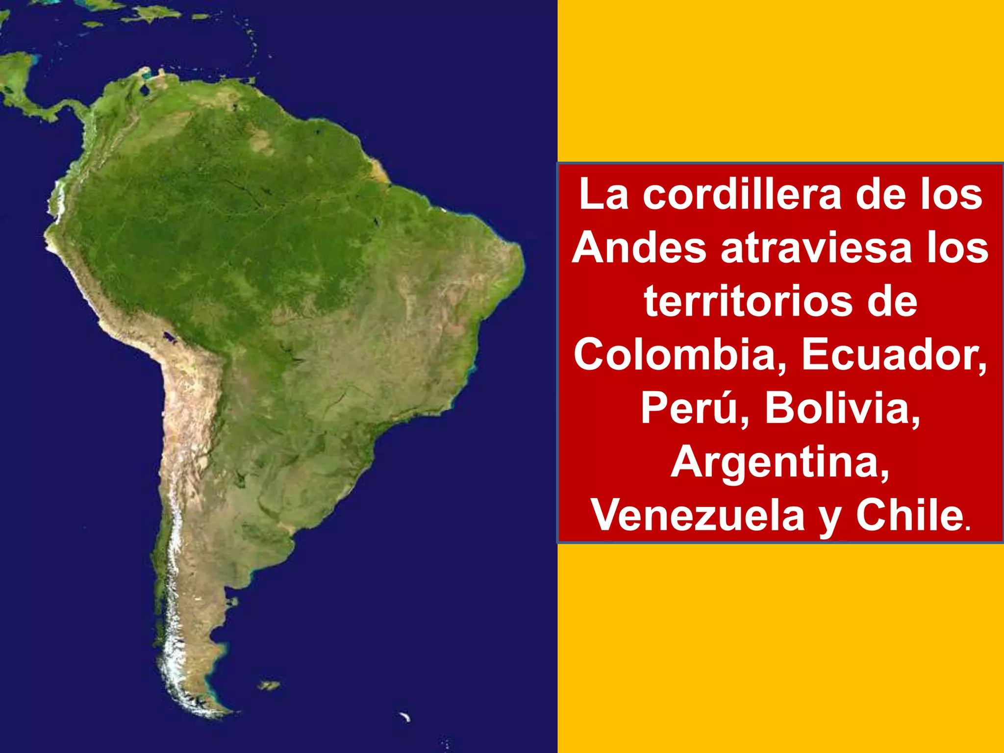 La Cordillera De Los Andes Ppt