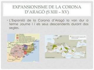 La corona d’Aragó (ss. XIII-XV) | PPT