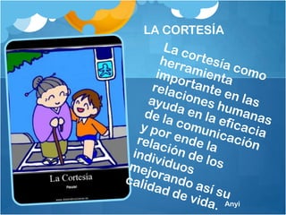 La cortesía | PPTX