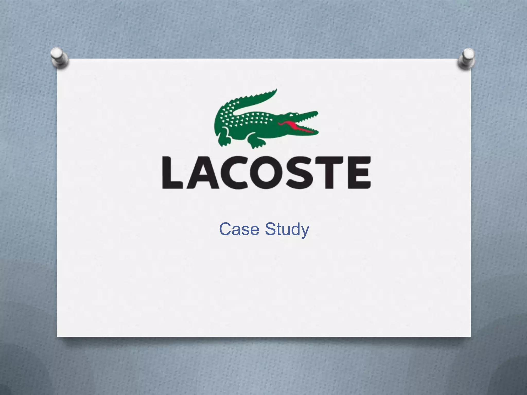 Lacoste case study | PPTX