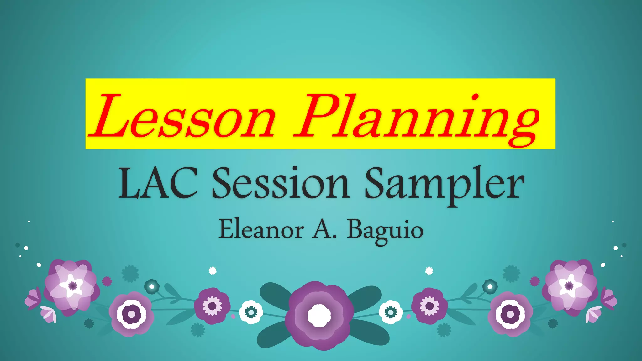 LAC PPT Lesson Planning.pptx
