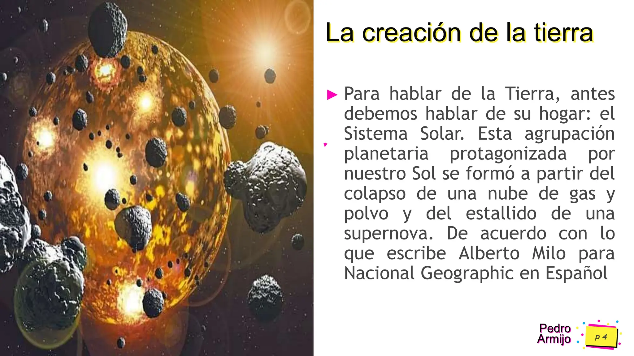 LA CREACION DE LA TIERRA, COMO SE FORMO. | PPTX