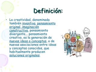 La Creatividad | PPT