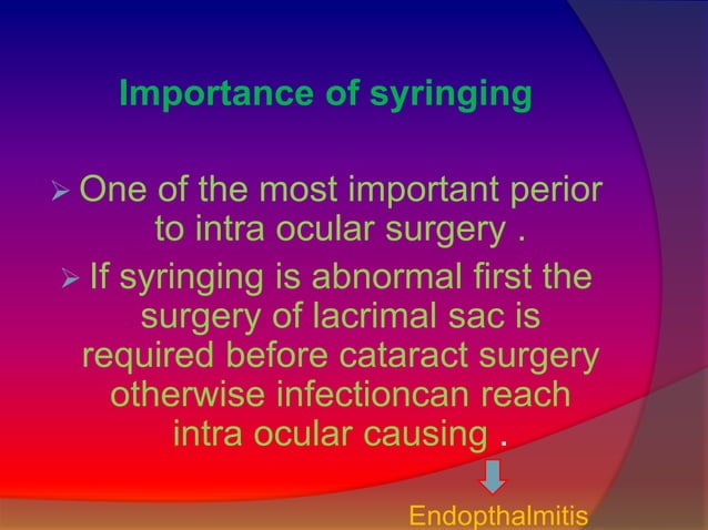 Lacrimal sac syringing | PPTX | Eye and Vision Conditions | Diseases ...