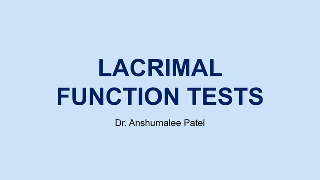 Lacrimal function tests.pptx | Eye and Vision Conditions | Diseases and ...