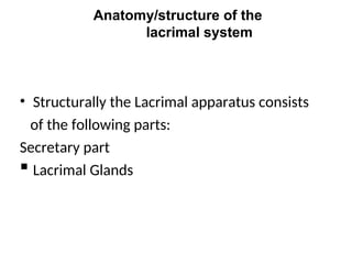 LACRIMAL SYSTEM.ppt....................... | PPT