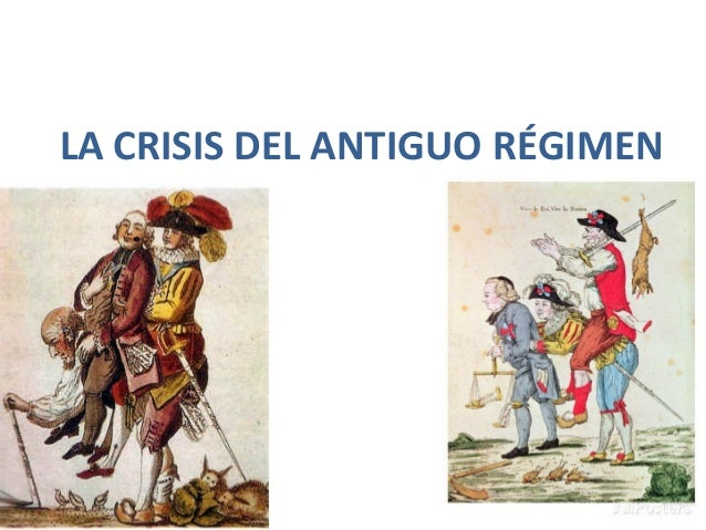 La crisis del antiguo régimen