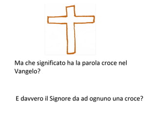 La croce | PPT