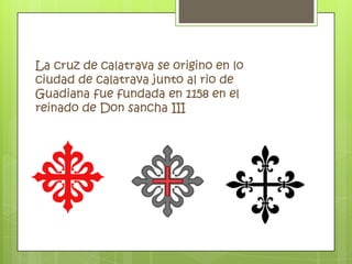 La cruz de calatrava | PPTX