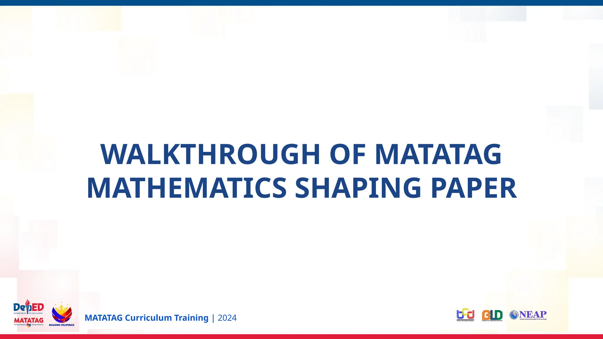 Walkthrough of Matatag Mathemetics Shaping Paper | PPTX