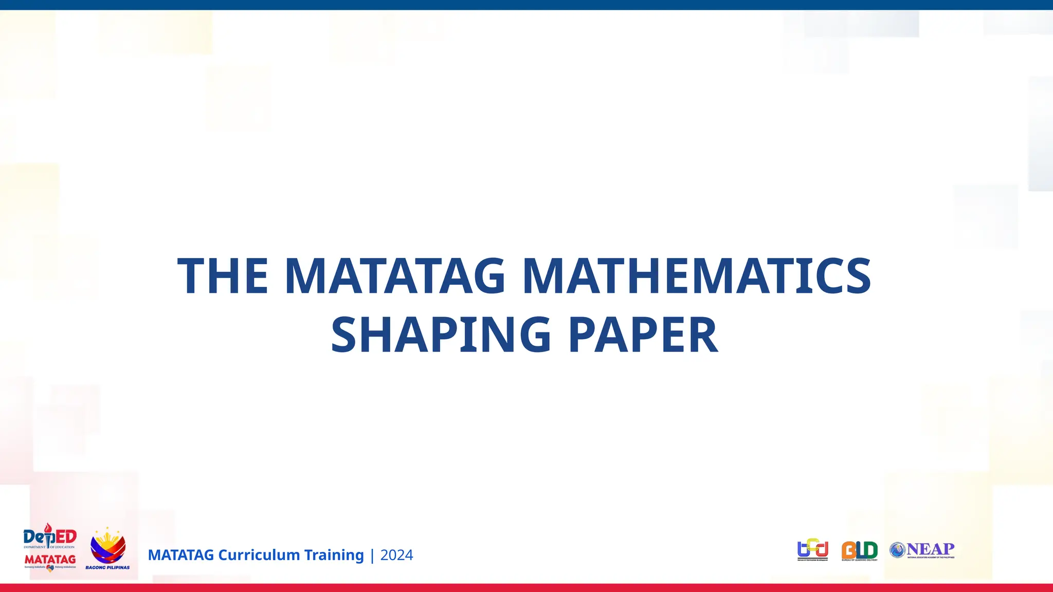Walkthrough of Matatag Mathemetics Shaping Paper | PPTX
