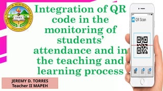 LAC SESSION_1ST_INTEGRATION OF QR CODE IN TEACHING AND LEARNING PROCESS ...