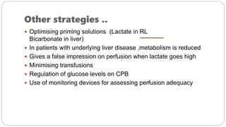 Lactate and cardiopulmonary bypass | PPTX