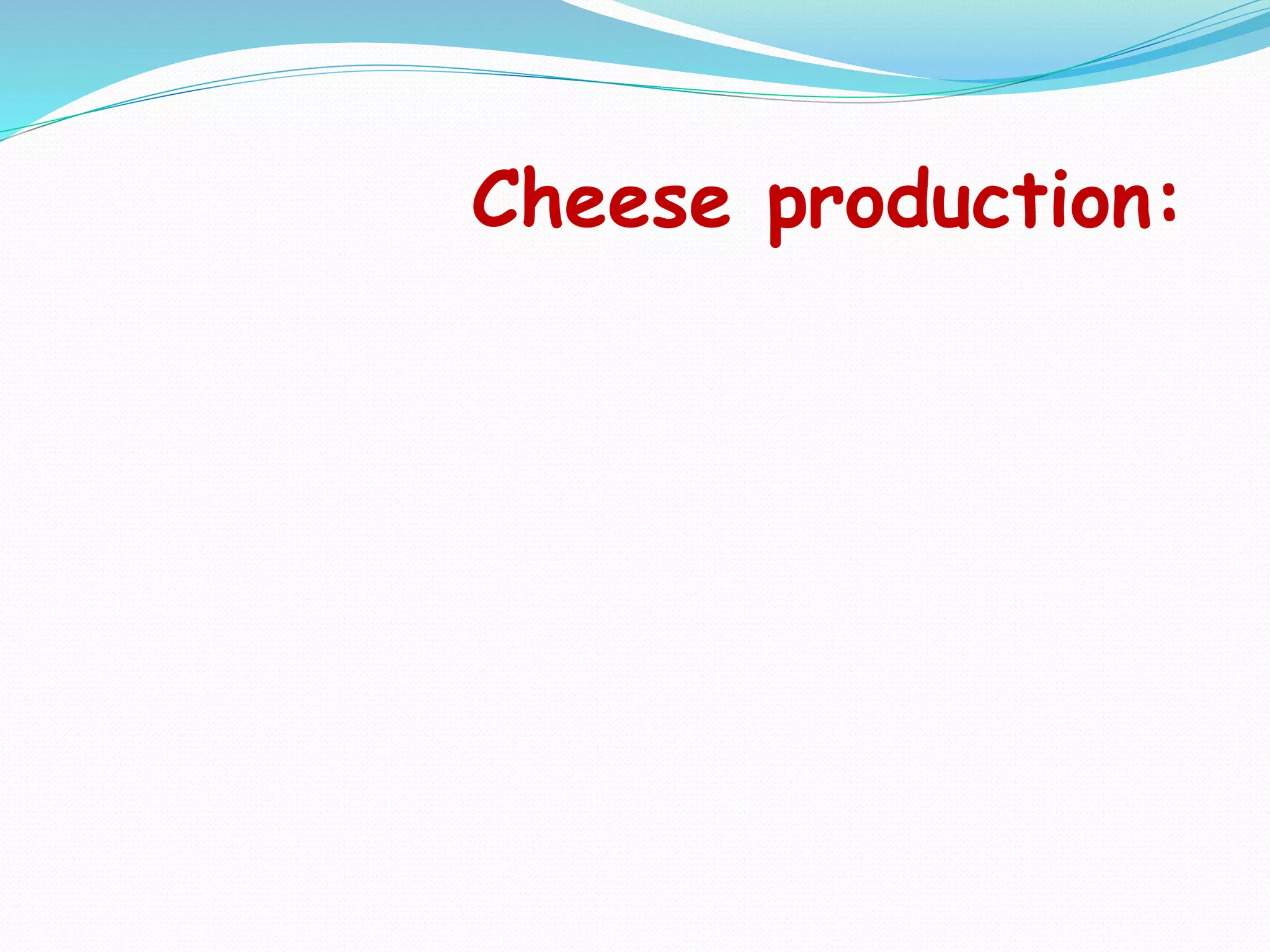 Lactic acid, cheese, glutamic production | PPT